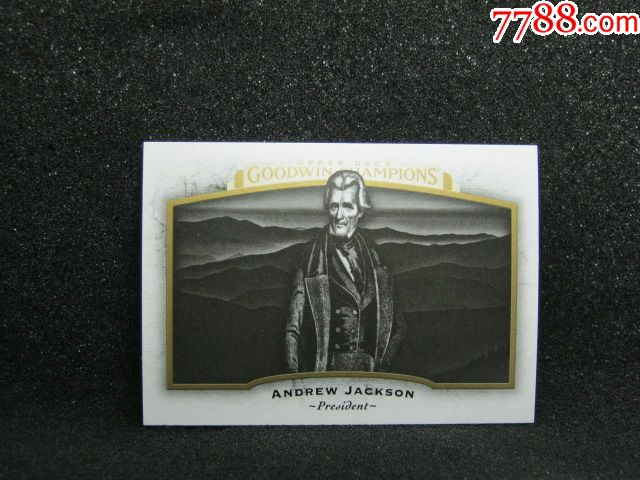 外国原版名人收藏卡美国总统ANDREW-JACKSON安德鲁-杰克逊-价格:10元-se62060122-其他杂项卡-零售-7788收藏__收藏热线