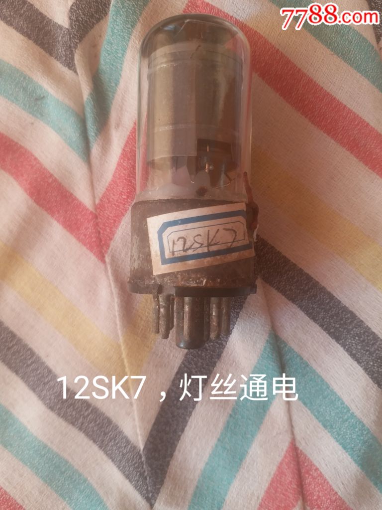 电子管12SK7，12SQ7_收音机_闻天阁【7788收藏__收藏热线】